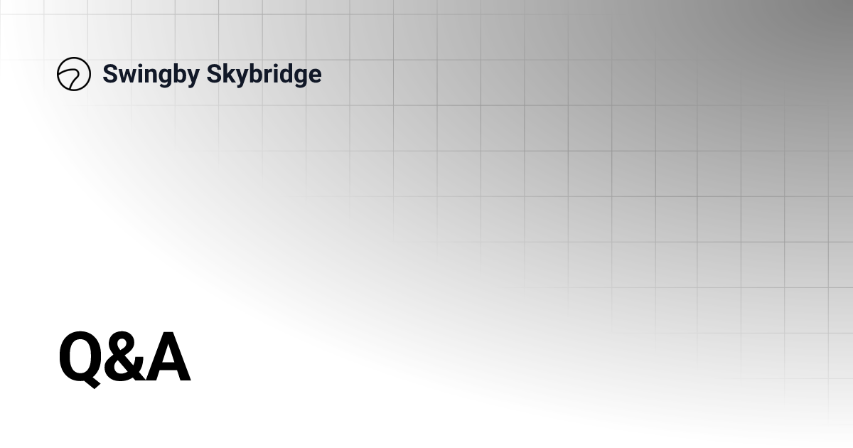 Q&A | Swingby Skybridge